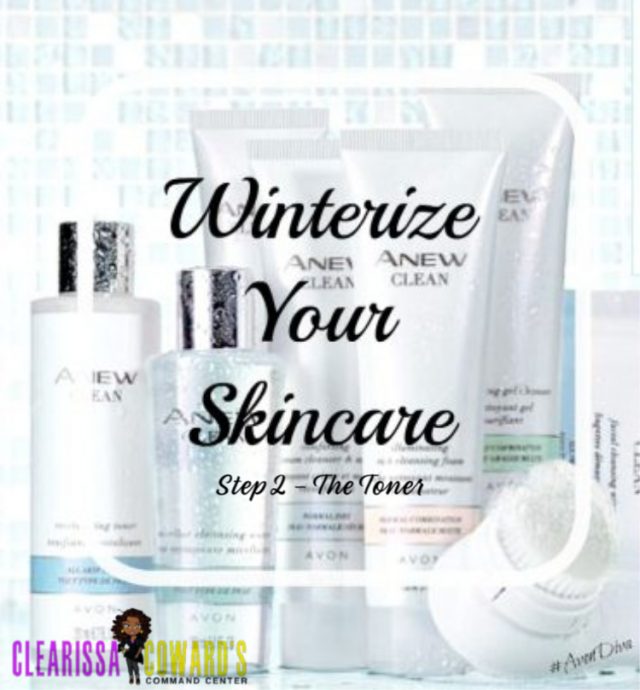 Winterize Your Skin - The Toner - Clearissa Coward's Command Center