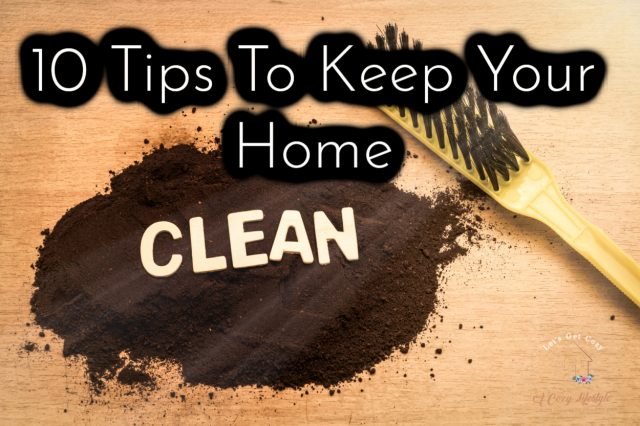 10 Habits For A Clean House - Clearissa Coward's Command Center